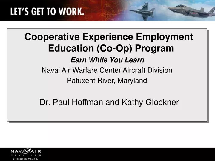 PPT - Cooperative Experience Employment Education (Co-Op) Program Earn ...