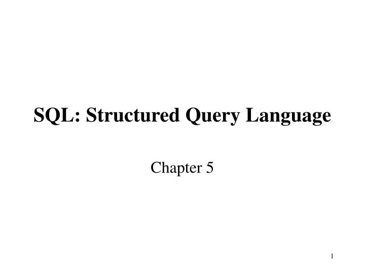 PPT - SQL: Structured Query Language PowerPoint Presentation, free ...