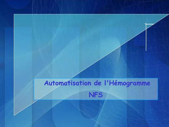 PPT - Automatisation de l'Hémogramme NFS PowerPoint Presentation, free ...
