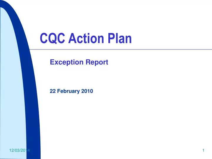 PPT - CQC Action Plan PowerPoint Presentation, free download - ID:385111