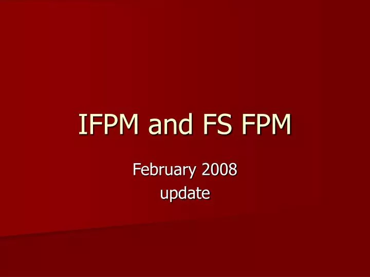 PPT - IFPM and FS FPM PowerPoint Presentation, free download - ID:385175