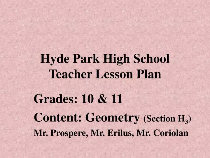 PPT - Hyde Park High School Teacher Lesson Plan PowerPoint Presentation ...