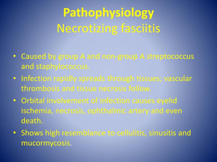 PPT - Treatment of Periocular Necrotizing Fasciitis and Mucormycosis ...