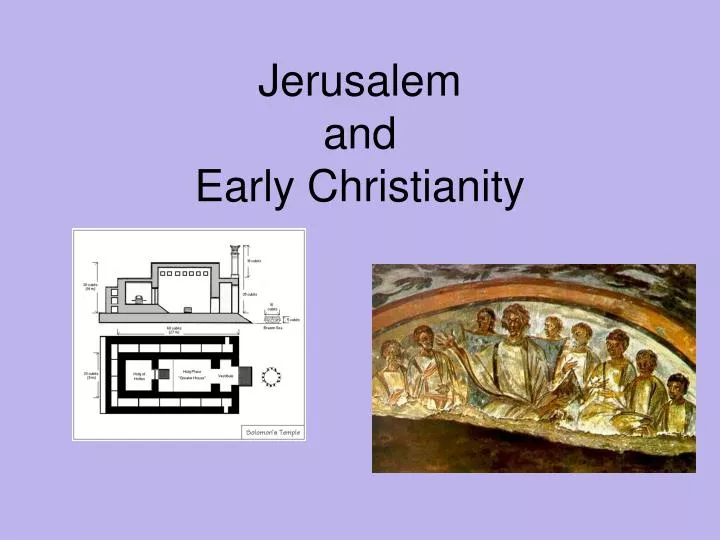 PPT - Jerusalem and Early Christianity PowerPoint Presentation, free ...