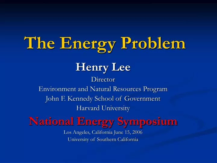 PPT - The Energy Problem PowerPoint Presentation, free download - ID:388414