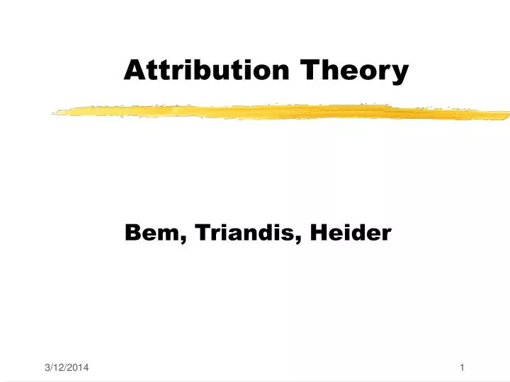 PPT - Attribution Theory PowerPoint Presentation, free download - ID:388427