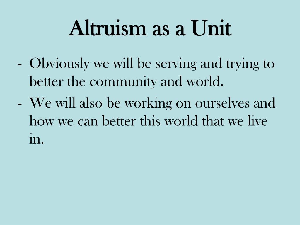 PPT - An Introduction to Altruism PowerPoint Presentation, free ... PPT - An Introduction to Altruism PowerPoint Presentation, free ...