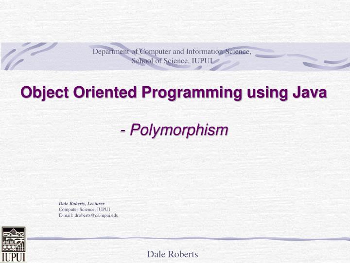 Ppt Object Oriented Programming Using Java Polymorphism Powerpoint 9847