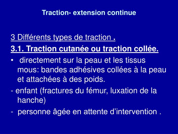 PPT - Traction- extension continue PowerPoint Presentation - ID:389064
