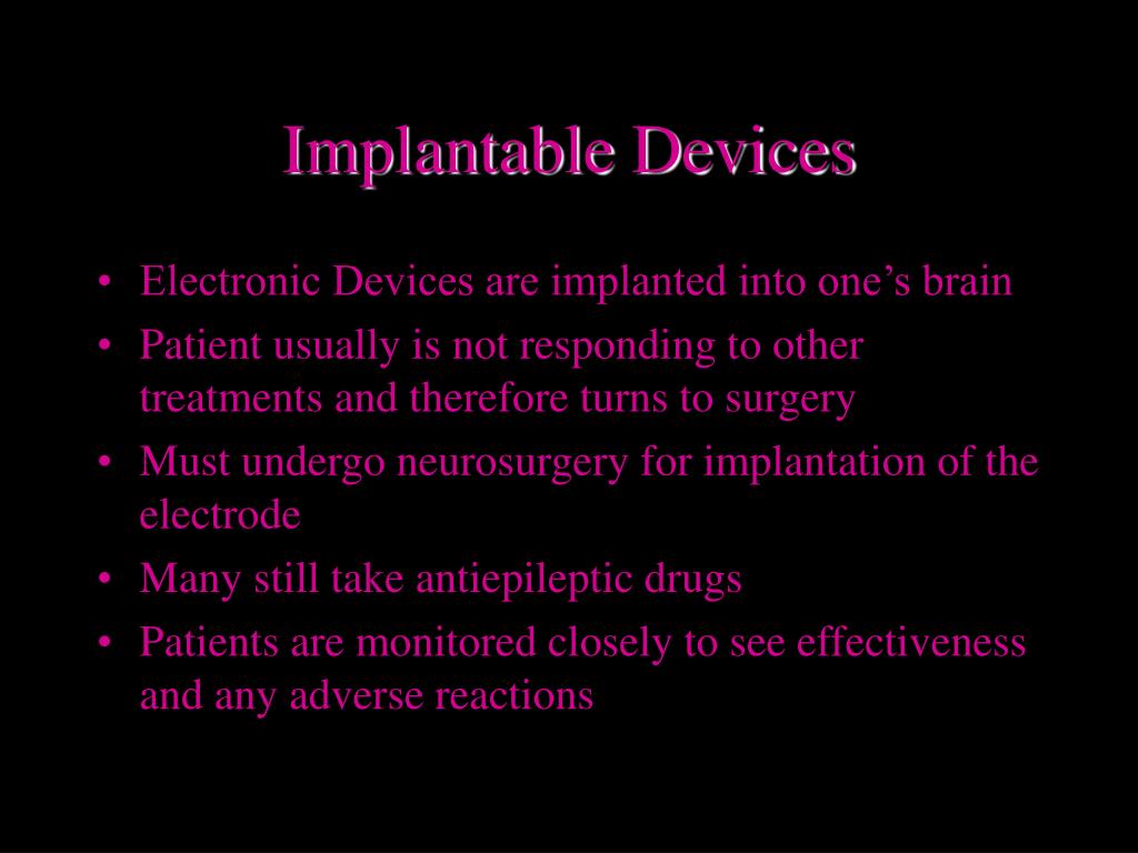 PPT - Implantable Devices: Treatment for Epilepsy PowerPoint ...
