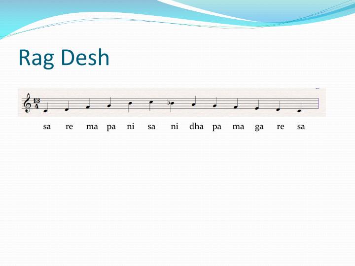 PPT - Rag Desh PowerPoint Presentation - ID:390107