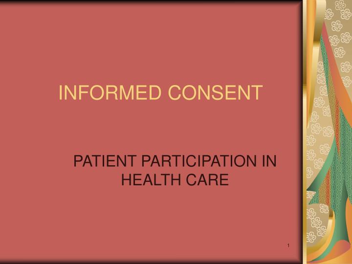 PPT - INFORMED CONSENT PowerPoint Presentation, free download - ID:390568