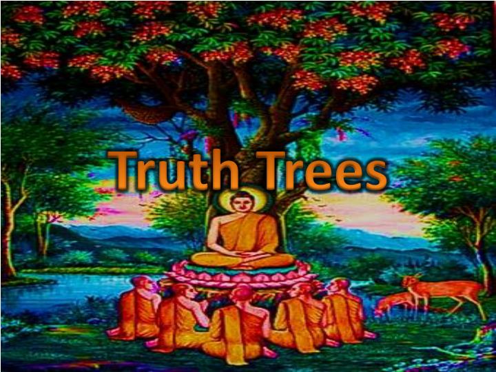 PPT - Truth Trees PowerPoint Presentation, free download - ID:390631