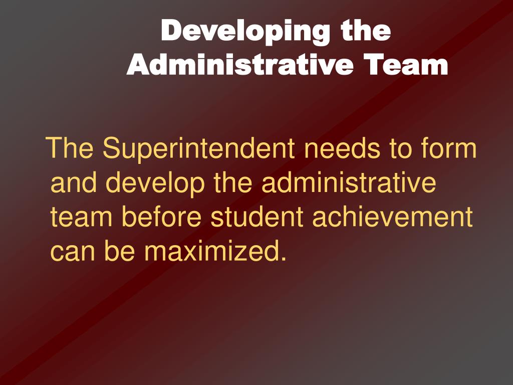 PPT - Enhancing Student Achievement Through Administrative Teamwork ...