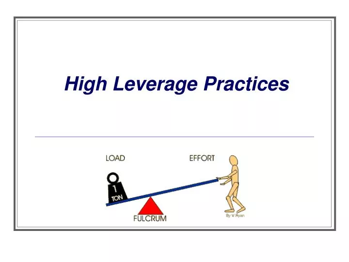 PPT - High Leverage Practices PowerPoint Presentation, free download ...