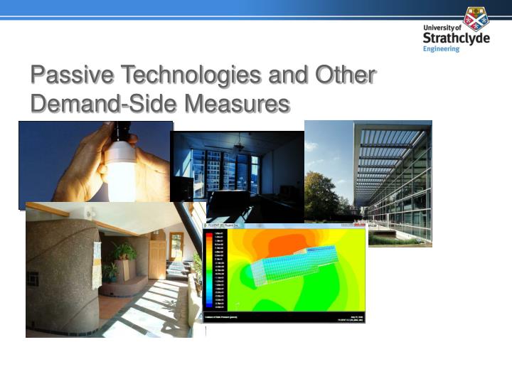 PPT - Passive Technologies and Other Demand-Side Measures PowerPoint ...