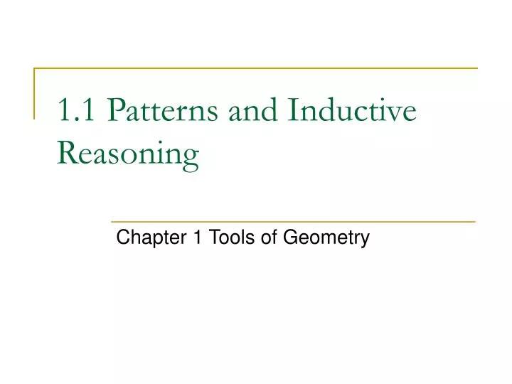 PPT - 1.1 Patterns and Inductive Reasoning PowerPoint Presentation, free download - ID:392203