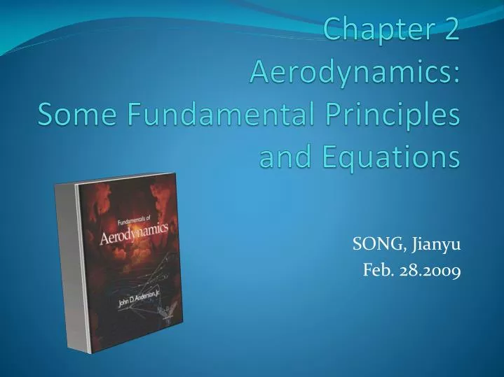 PPT - Chapter 2 Aerodynamics: Some Fundamental Principles and Equations ...