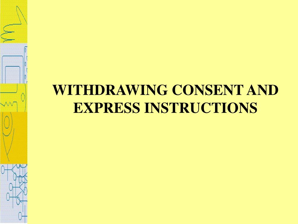 PPT - CONSENT AND THE PERSONAL HEALTH INFORMATION PROTECTION ACT, 2004 ...