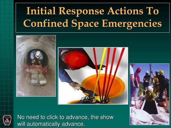PPT - Initial Response Actions To Confined Space Emergencies PowerPoint ...