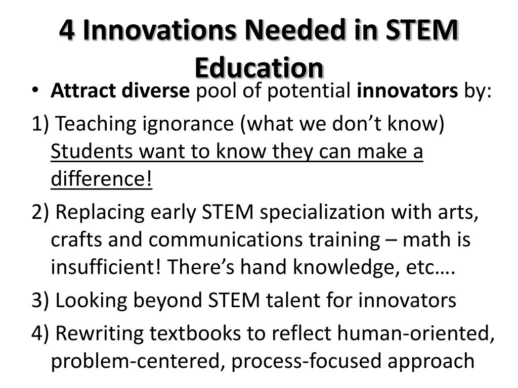 PPT - Innovations in the Formal Education of Future STEM Innovators ...