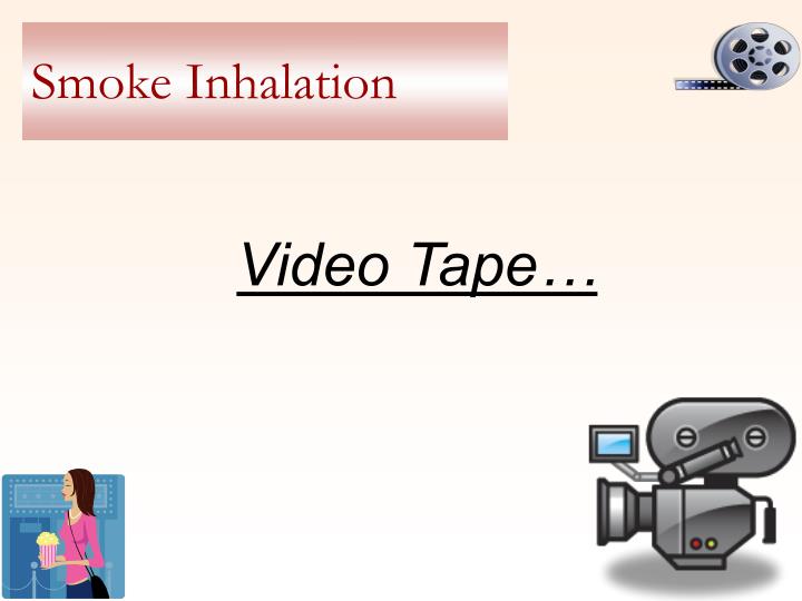 PPT - Smoke Inhalation PowerPoint Presentation - ID:394256