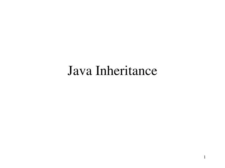 Ppt Java Inheritance Powerpoint Presentation Free Download Id394414