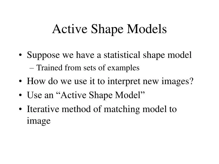 Ppt Active Shape Models Powerpoint Presentation Free Download Id 394695
