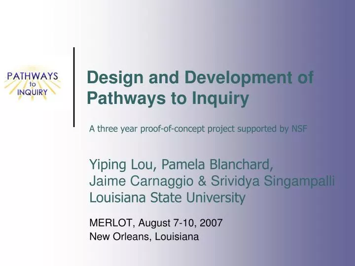 PPT - Design and Development of Pathways to Inquiry PowerPoint ...