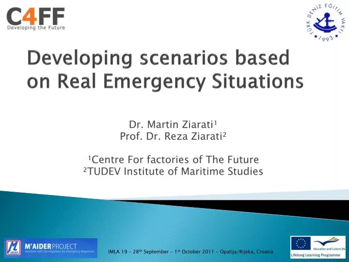 PPT - Developing scenarios based on Real Emergency Situations ...