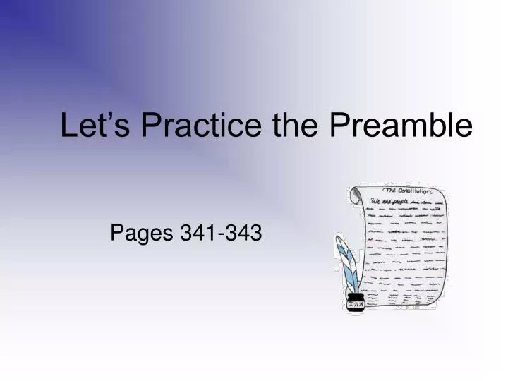 PPT - Let’s Practice the Preamble PowerPoint Presentation, free ...