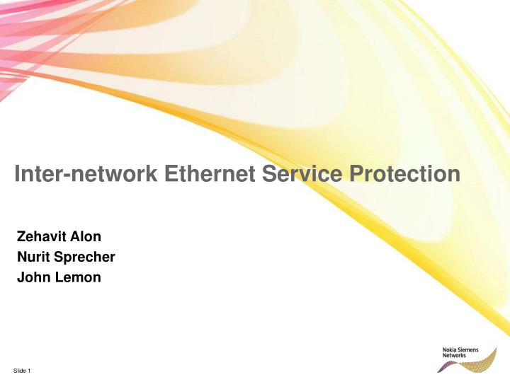 PPT - Inter-network Ethernet Service Protection PowerPoint Presentation ...