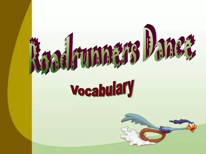 PPT - Roadrunners Dance PowerPoint Presentation, free download - ID:397062