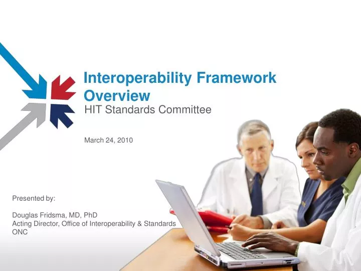 PPT - Interoperability Framework Overview PowerPoint Presentation, free download - ID:397275