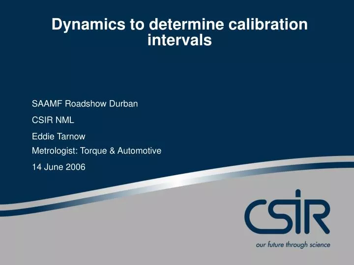 PPT - Dynamics to determine calibration intervals PowerPoint ...