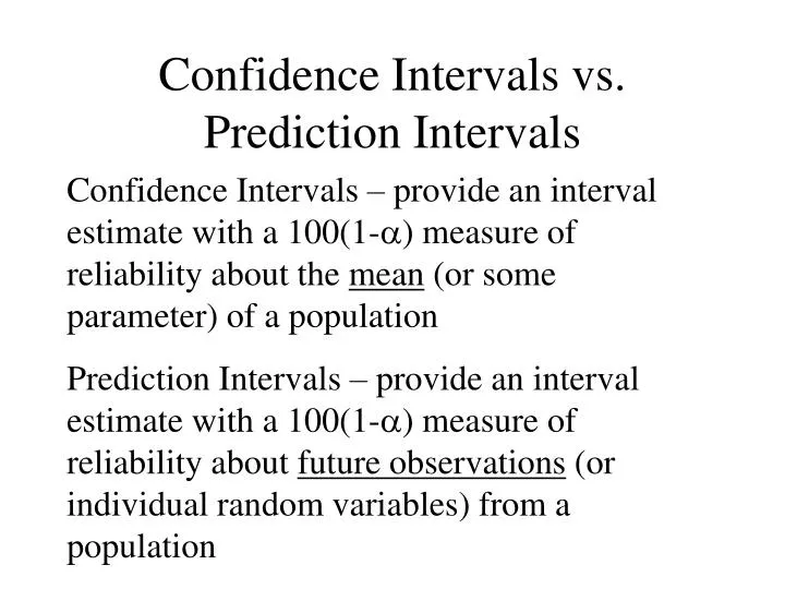 PPT - Confidence Intervals vs. Prediction Intervals PowerPoint ... PPT - Confidence Intervals vs. Prediction Intervals PowerPoint ...