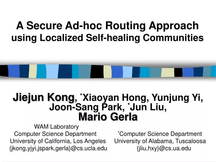 Ppt A Secure Ad Hoc Routing Approach Using Localized Self Healing Communities Powerpoint