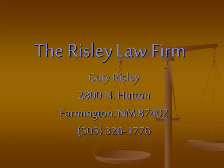 PPT - The Risley Law Firm PowerPoint Presentation, free download - ID ...