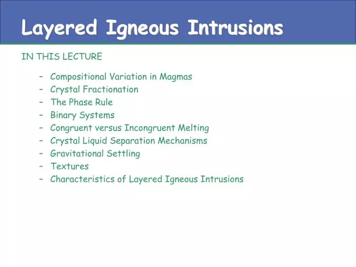 PPT - Layered Igneous Intrusions PowerPoint Presentation, free download ...