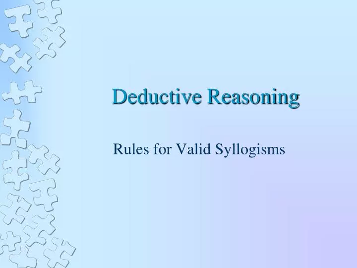 PPT - Deductive Reasoning PowerPoint Presentation, free download - ID ...