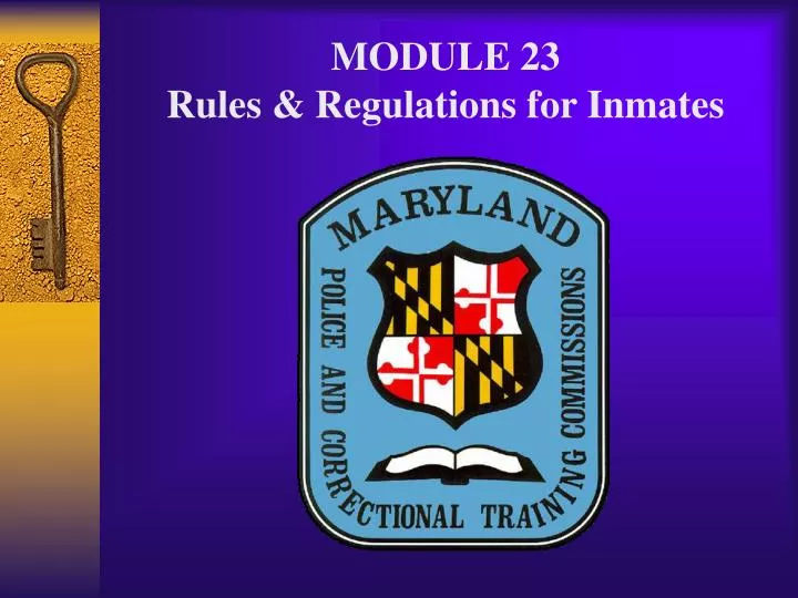 PPT - MODULE 23 Rules & Regulations for Inmates PowerPoint Presentation ...