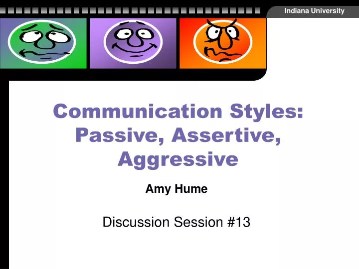 Ppt Communication Styles Passive Assertive Aggressive Powerpoint