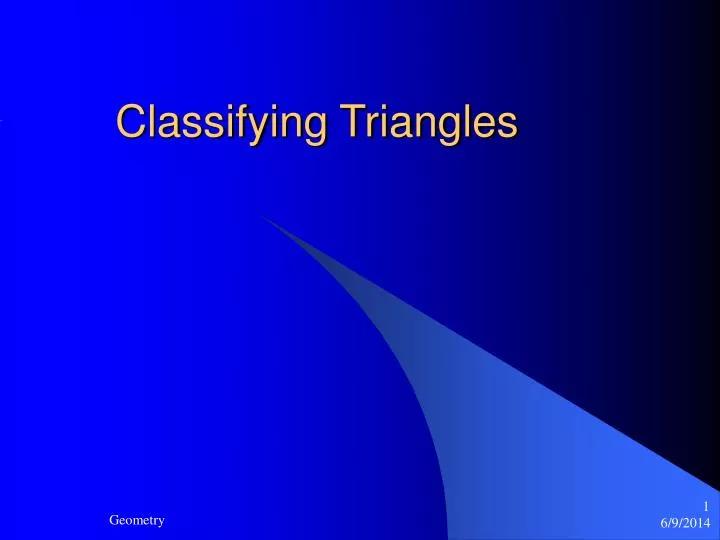 PPT - Classifying Triangles PowerPoint Presentation, free download - ID:400204