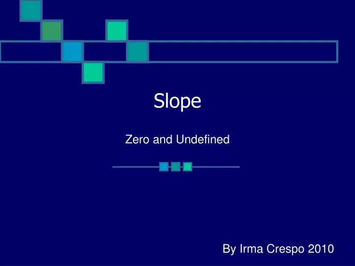 PPT - Slope PowerPoint Presentation, free download - ID:401395