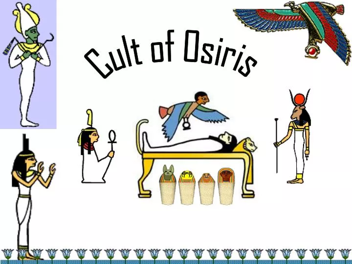 PPT - Cult of Osiris PowerPoint Presentation, free download - ID:401545