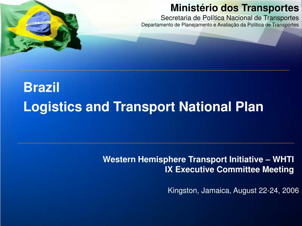 PPT - Brazil Logistics and Transport National Plan PowerPoint ...