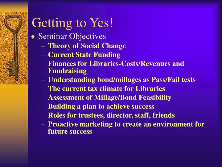PPT - Getting to “Yes” PowerPoint Presentation - ID:402775