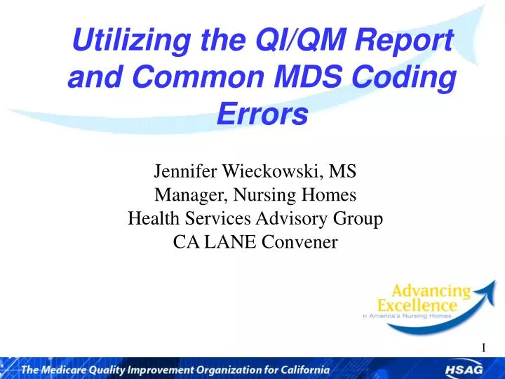 PPT - Utilizing the QI/QM Report and Common MDS Coding Errors ...