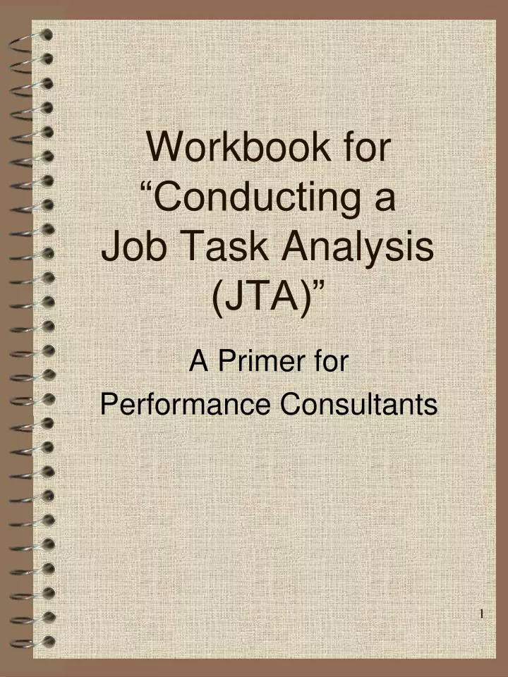 PPT - Workbook for “Conducting a Job Task Analysis (JTA)” PowerPoint ...