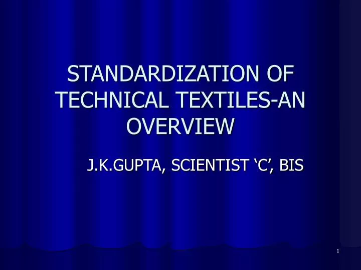 PPT - STANDARDIZATION OF TECHNICAL TEXTILES-AN OVERVIEW PowerPoint ...